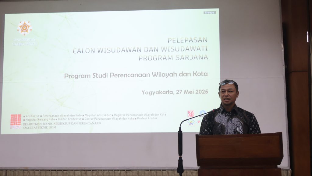 Wisuda PWK UGM Periode Mei 2025 – Urban and Regional Planning ...