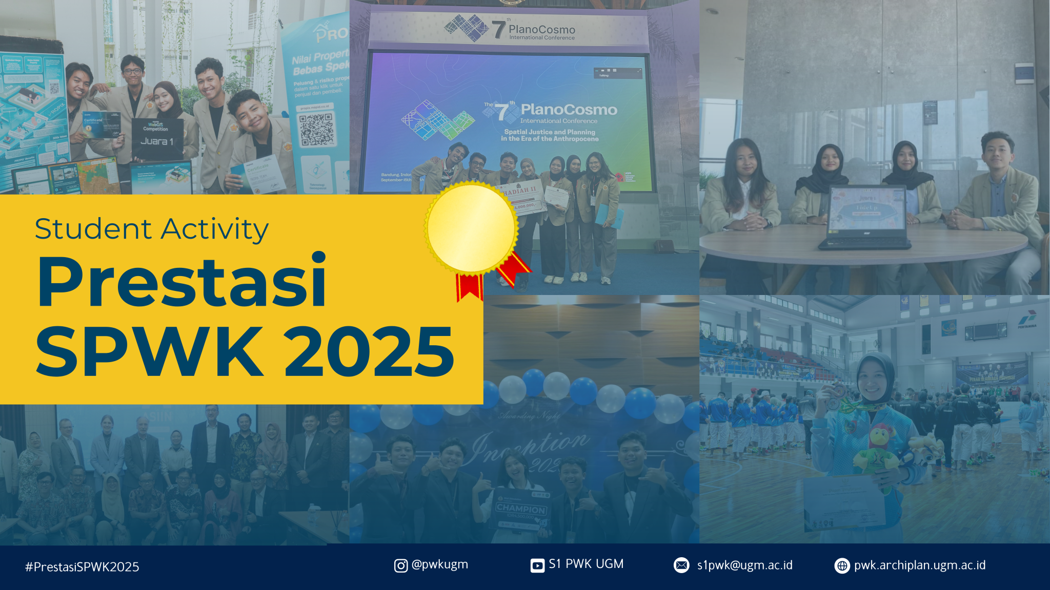 Prestasi SPWK 2025: Mahasiswa PWK UGM Menorehkan Jejak Gemilang di ...